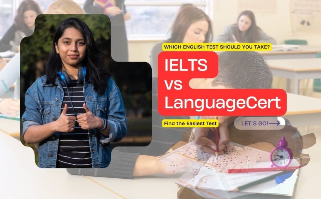 IELTS vs LanguageCert | Which English Test Should you take 2025